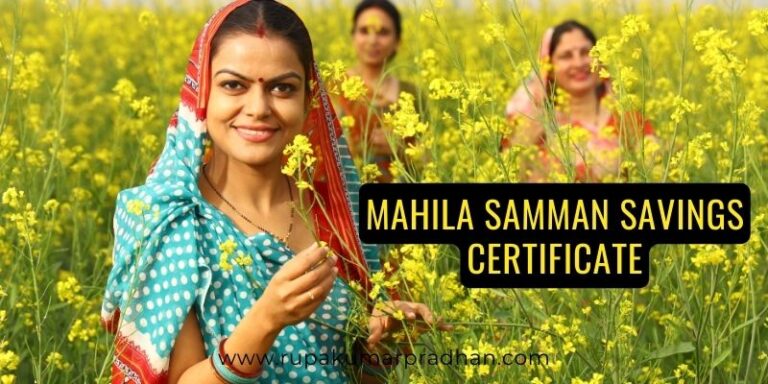Mahila Samman Savings Certificate - Rupakumar Pradhan, CFPCM, CWM®