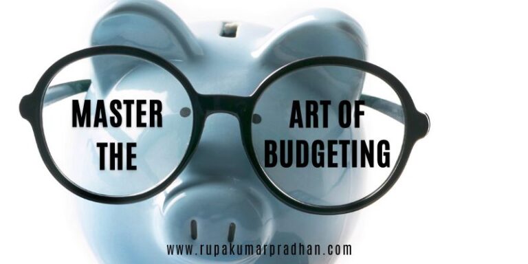 Master The Art of Budgeting - Rupakumar Pradhan, CFPCM, CWM®