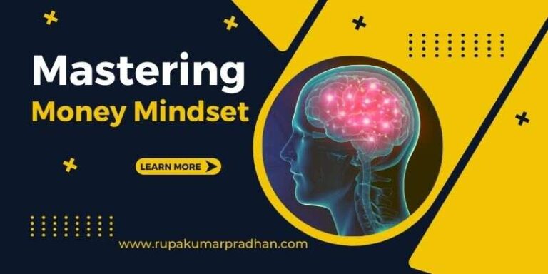 Mastering Money Mindset - Rupakumar Pradhan, CFPCM, CWM®