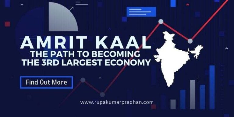 Amrit Kaal: The Path to Becoming the 3rd Largest Economy. - Rupakumar Pradhan, CFPCM, CWM®