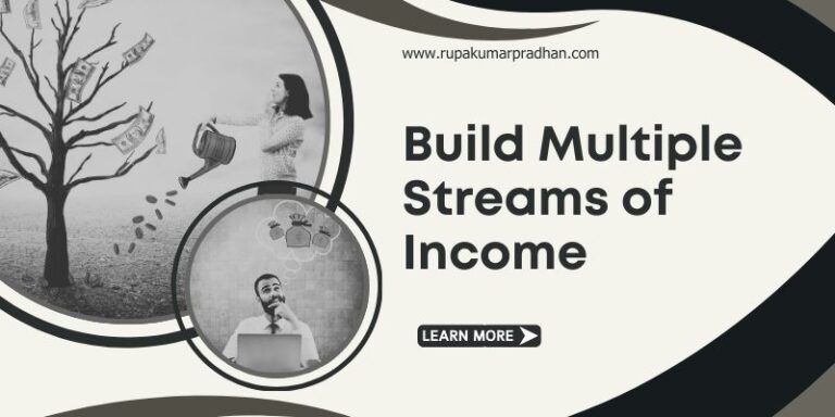 Build Multiple Streams of Income - Rupakumar Pradhan, CFPCM, CWM®