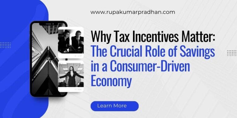 Why Tax Incentives Matter: The Crucial Role of Savings in a Consumer ...